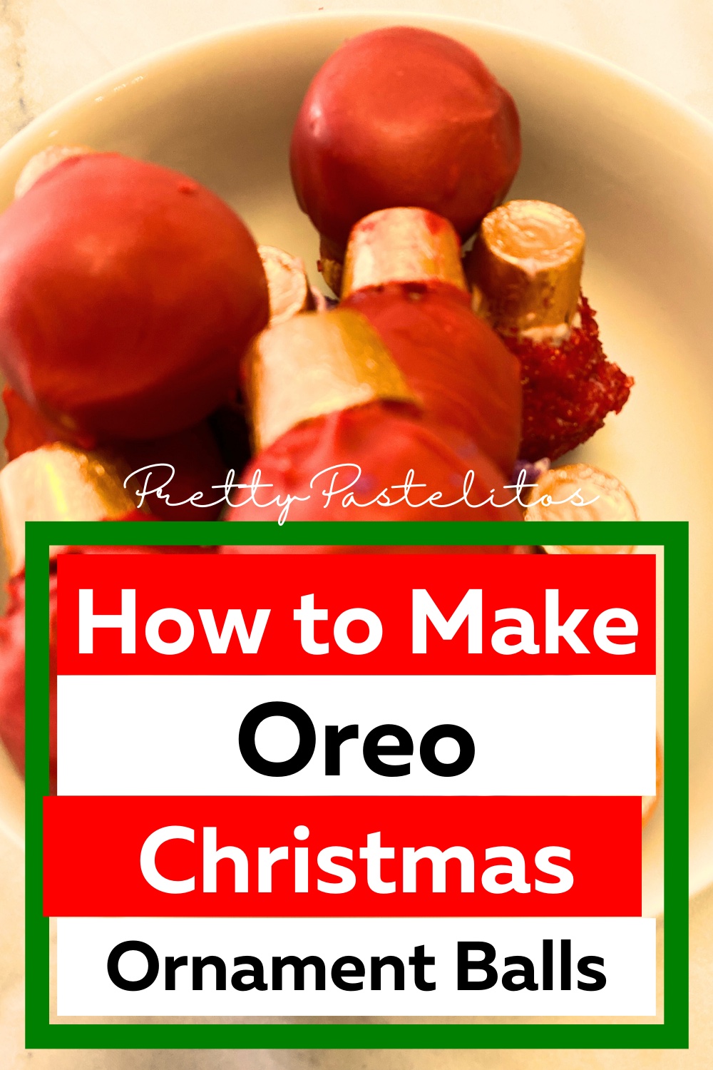 Oreo Christmas Ornament Balls - PrettyPastelitos