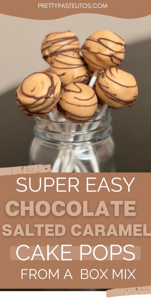 Sweet and Simple Chocolate Salted Caramel Cake Pops - PrettyPastelitos